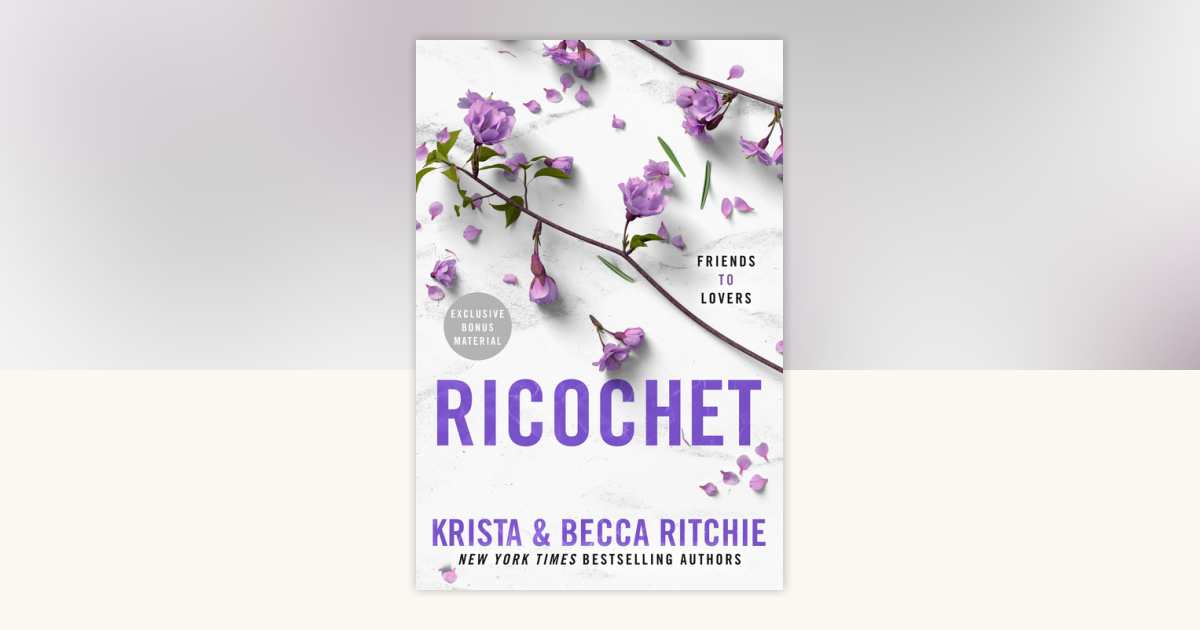 Ricochet by Krista Ritchie, Becca Ritchie: 9780593549483 ...
