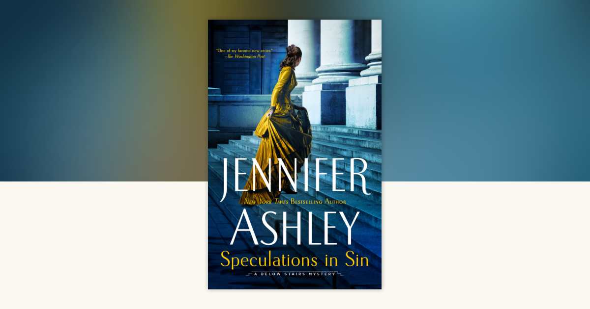Speculations in Sin by Jennifer Ashley: 9780593549919 | PenguinRandomHouse.com: Books
