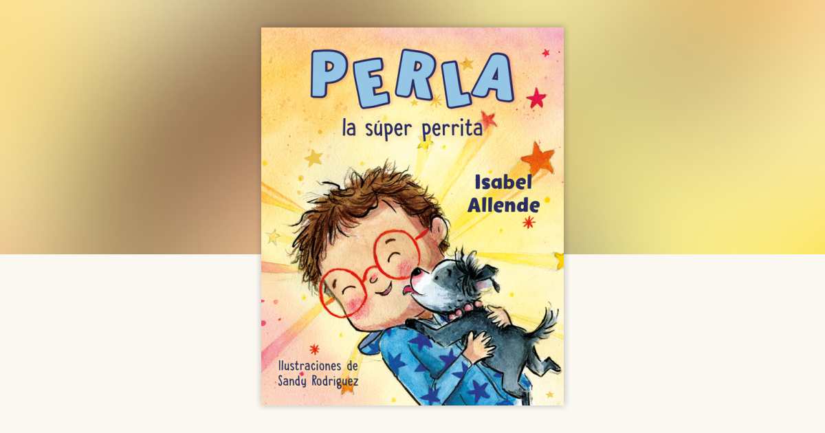 Perla la súper perrita (Perla the Mighty Dog Spanish Edition) by Isabel ...