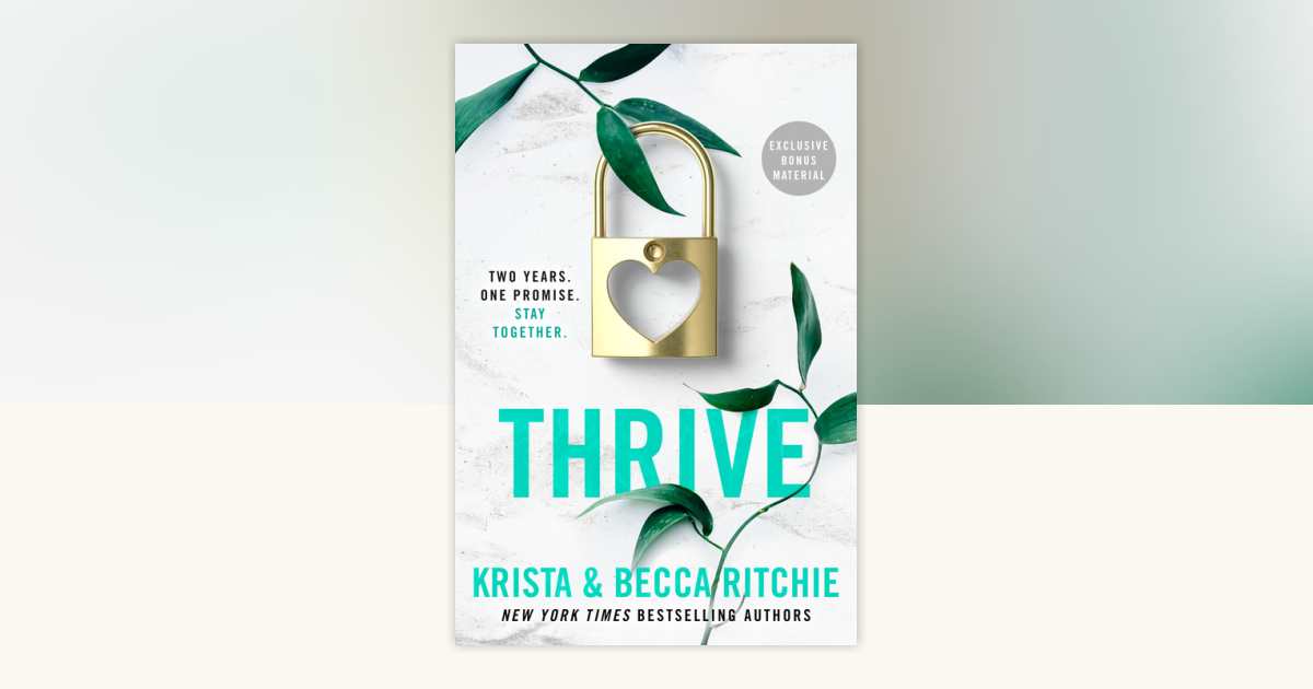 Thrive by Krista Ritchie, Becca Ritchie: 9780593639603 ...