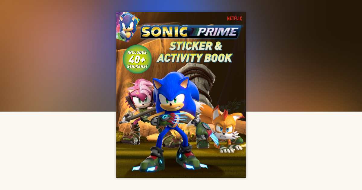 Sonic Prime Sticker & Activity Book by Gabriella DeGennaro ...