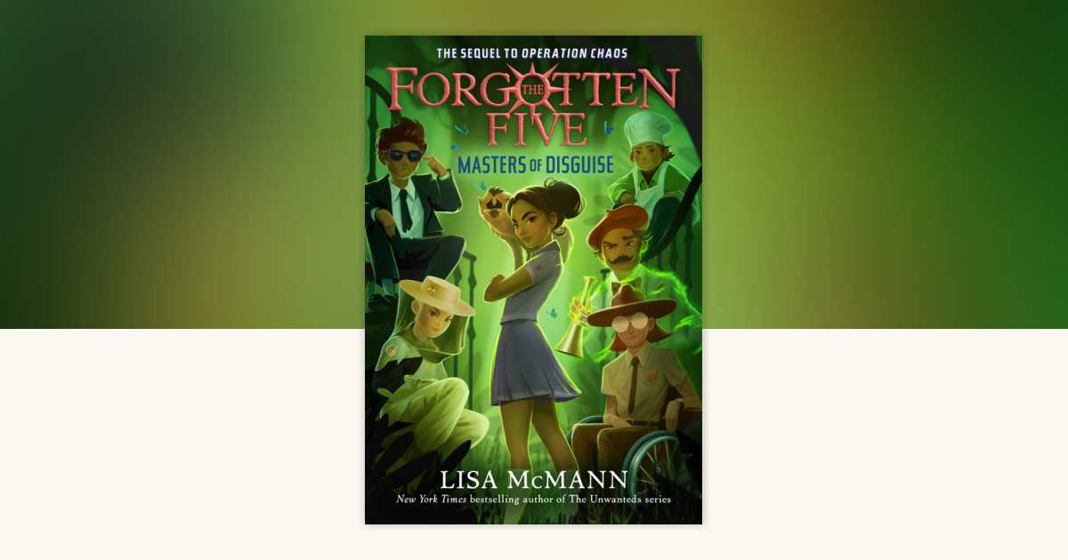 Masters of Disguise (The Forgotten Five, Book 6) by Lisa McMann ...