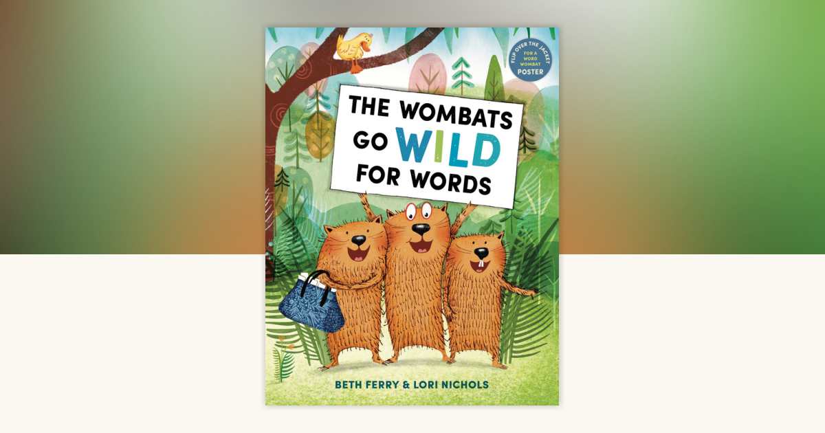 The Wombats Go Wild for Words by Beth Ferry: 9780593711057 ...