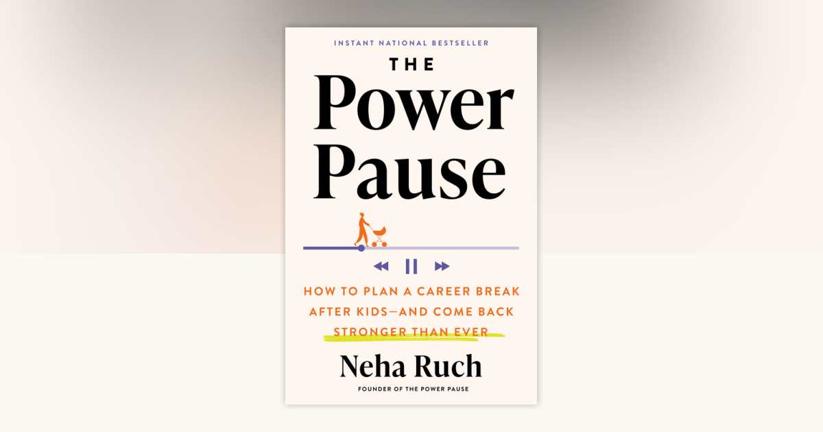 The Power Pause by Neha Ruch: 9780593716182 | PenguinRandomHouse.com: Books