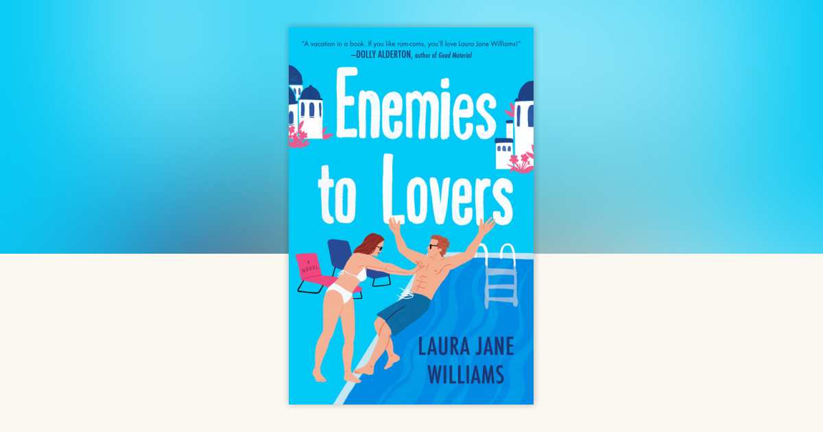 Enemies to Lovers by Laura Jane Williams: 9780593719473 ...