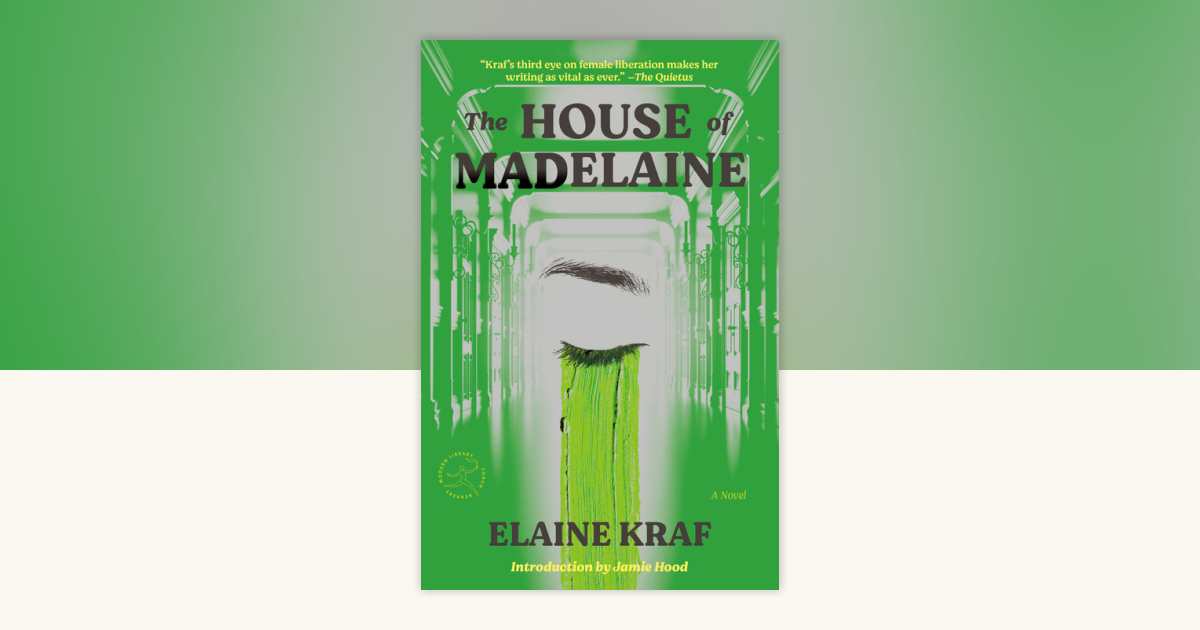 The House of Madelaine by Elaine Kraf: 9780593731888 ...