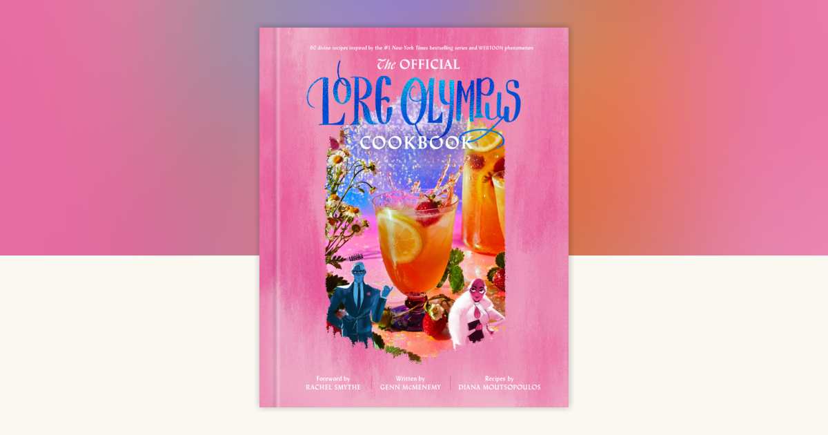 The Official Lore Olympus Cookbook by Rachel Smythe, Genn McMenemy ...