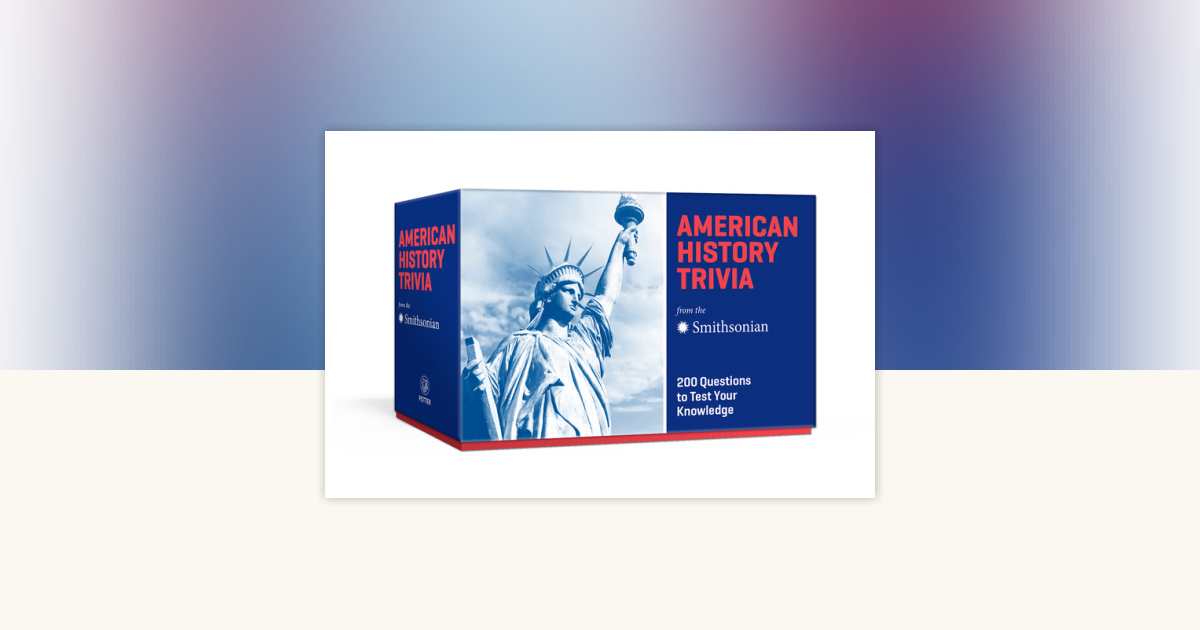 American History Trivia from the Smithsonian: Trivia Cards by ...