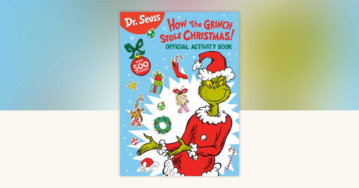 Dr. Seuss: How the Grinch Stole Christmas! Official Activity Book with ...