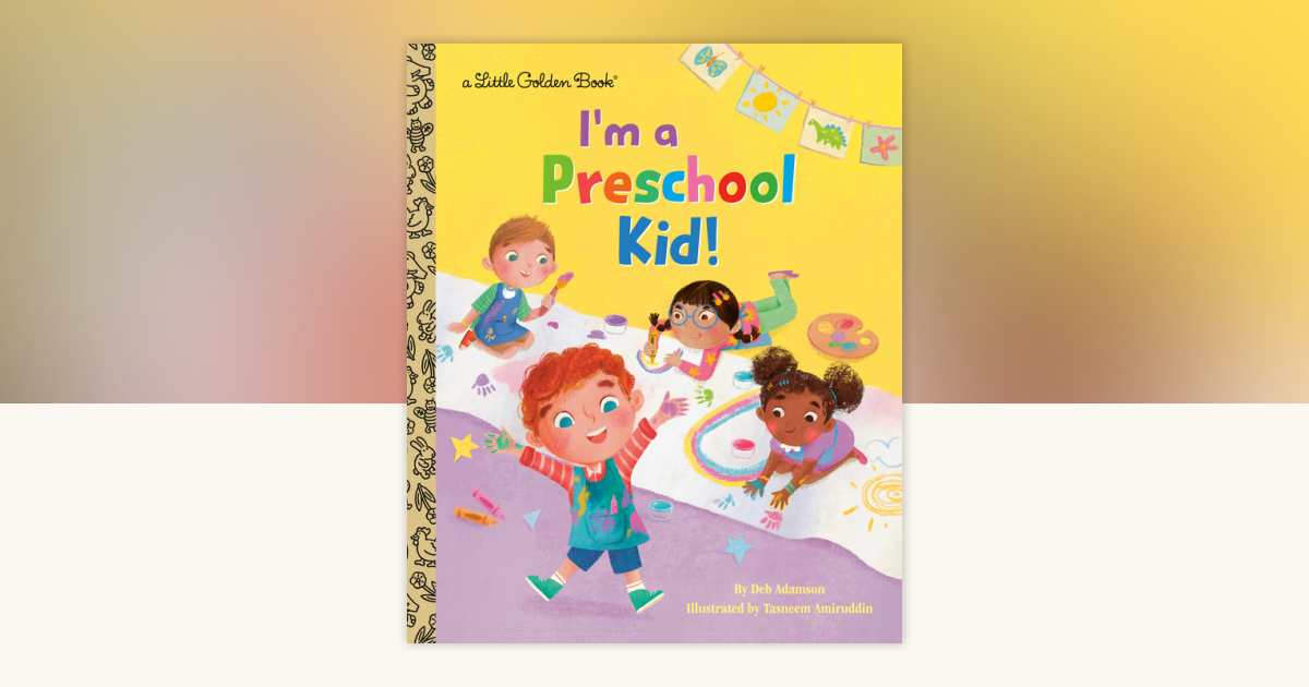 I'm a Preschool Kid! by Deb Adamson: 9780593814499 | PenguinRandomHouse ...