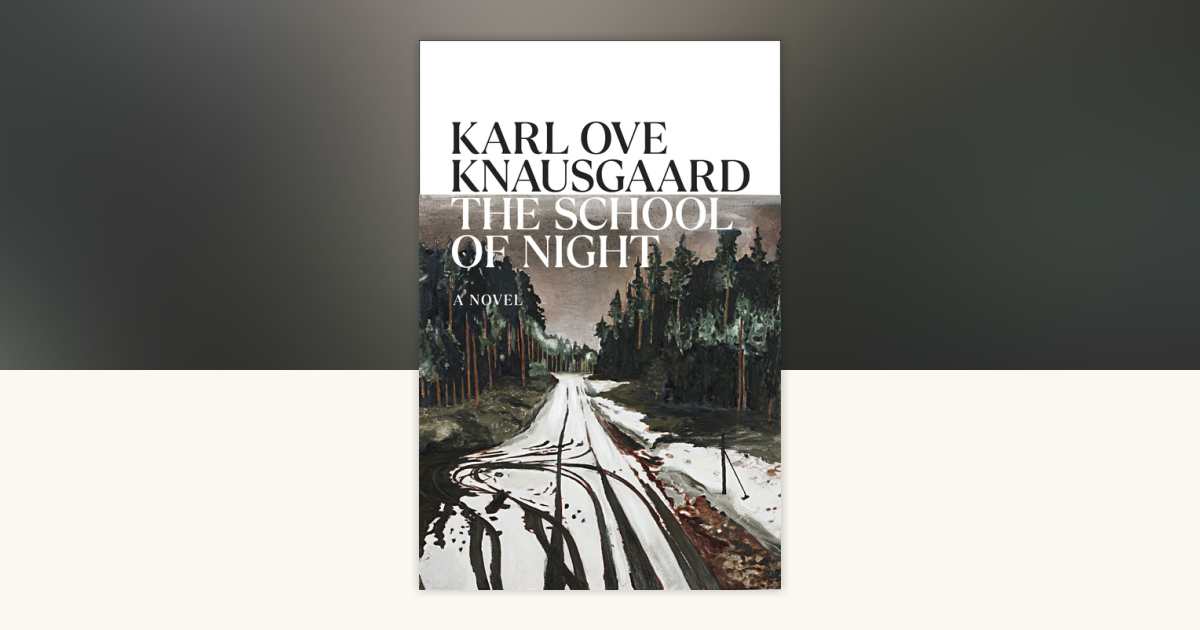 The School of Night by Karl Ove Knausgaard: 9780593832806 ...