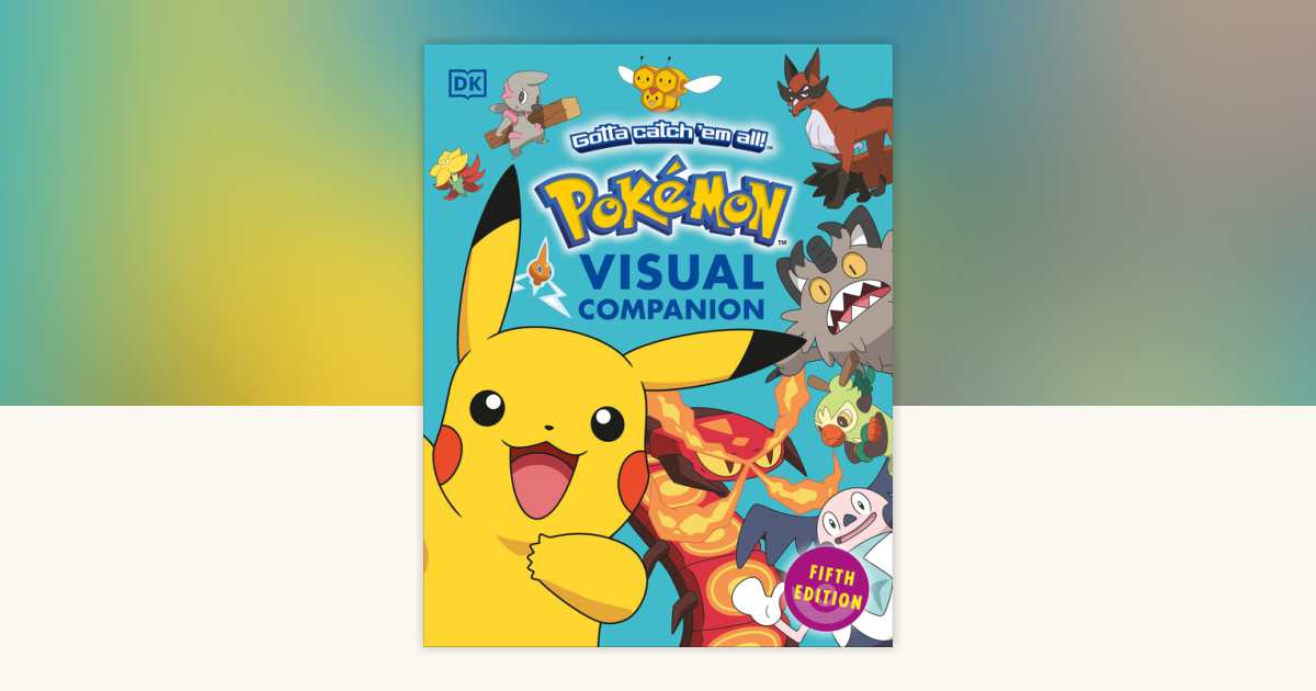 Pokemon Visual Companion Fifth Edition by DK: 9780593843970 ...