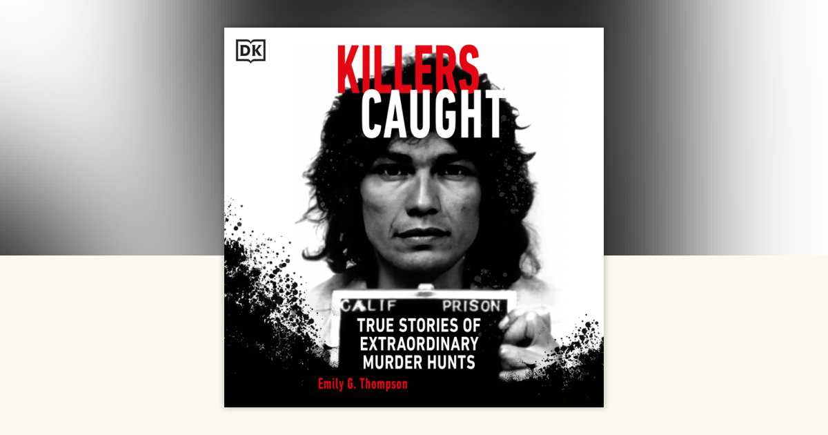 Killers Caught by Emily G. Thompson: 9780593845042 | PenguinRandomHouse ...