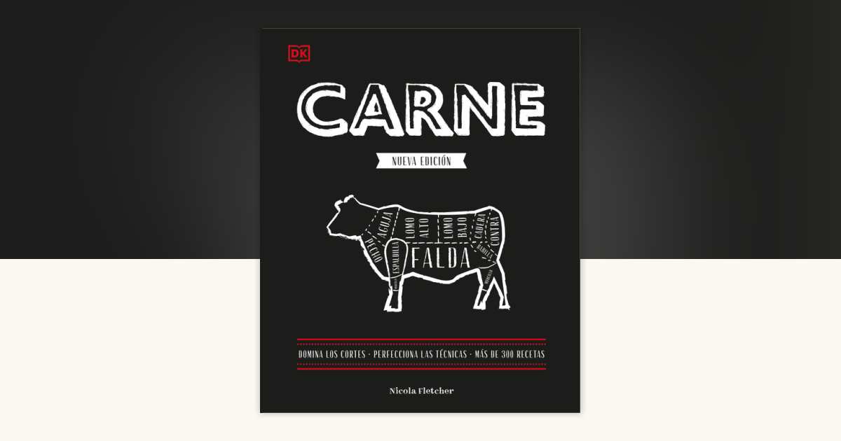 Carne (The Meat Cookbook) by Nichola Fletcher: 9780593848067 ...