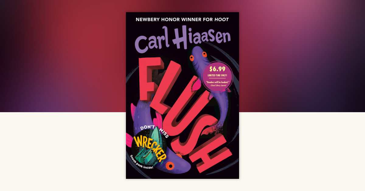 Flush by Carl Hiaasen: 9780593897249 | PenguinRandomHouse.com: Books