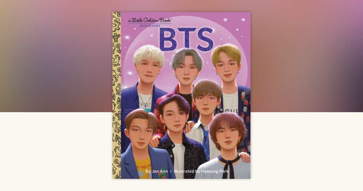 BTS: A Little Golden Book Biography by Jan Ann: 9780593904428 ...
