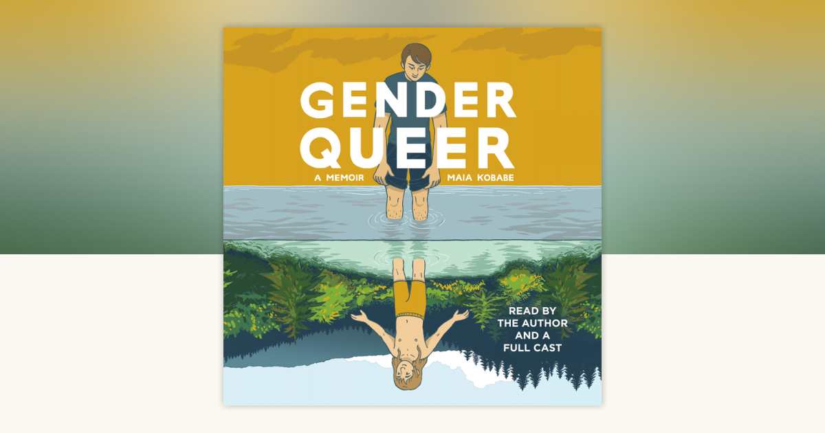 Gender Queer by Maia Kobabe: 9780593909515 | PenguinRandomHouse.com: Books
