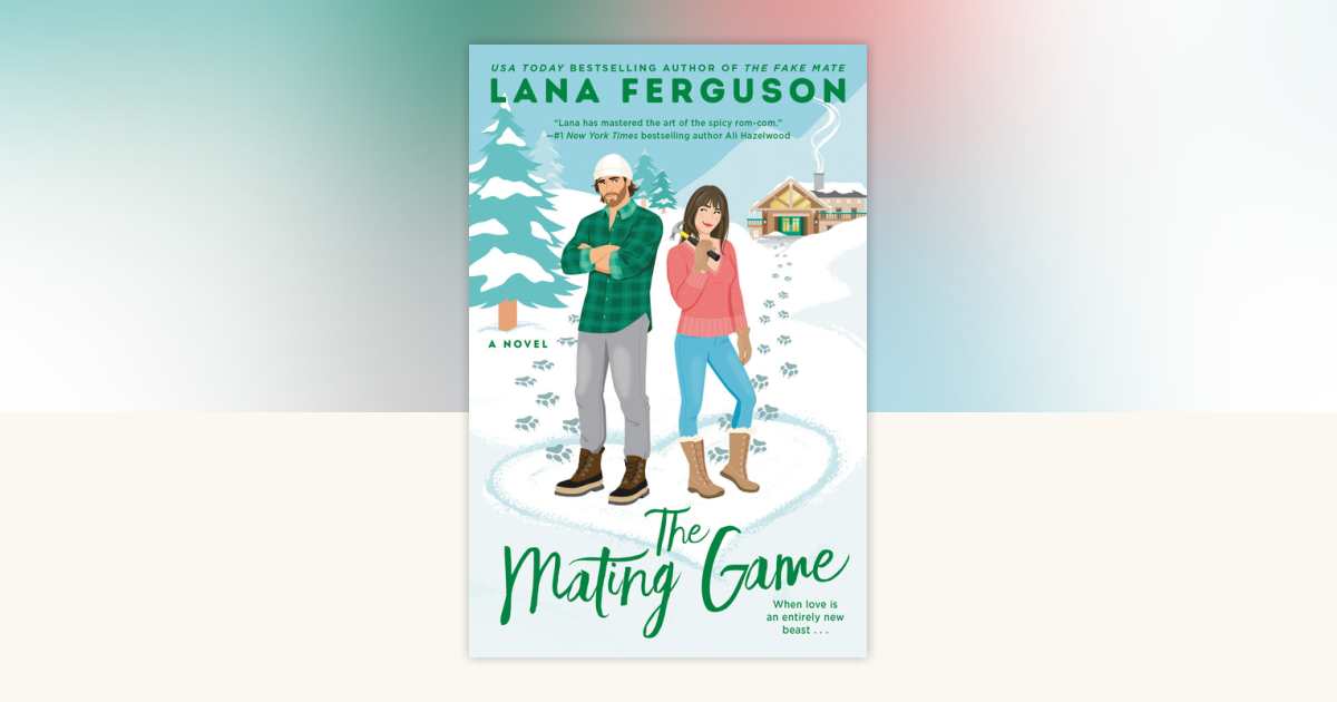 The Mating Game by Lana Ferguson: 9780593953693 | PenguinRandomHouse ...