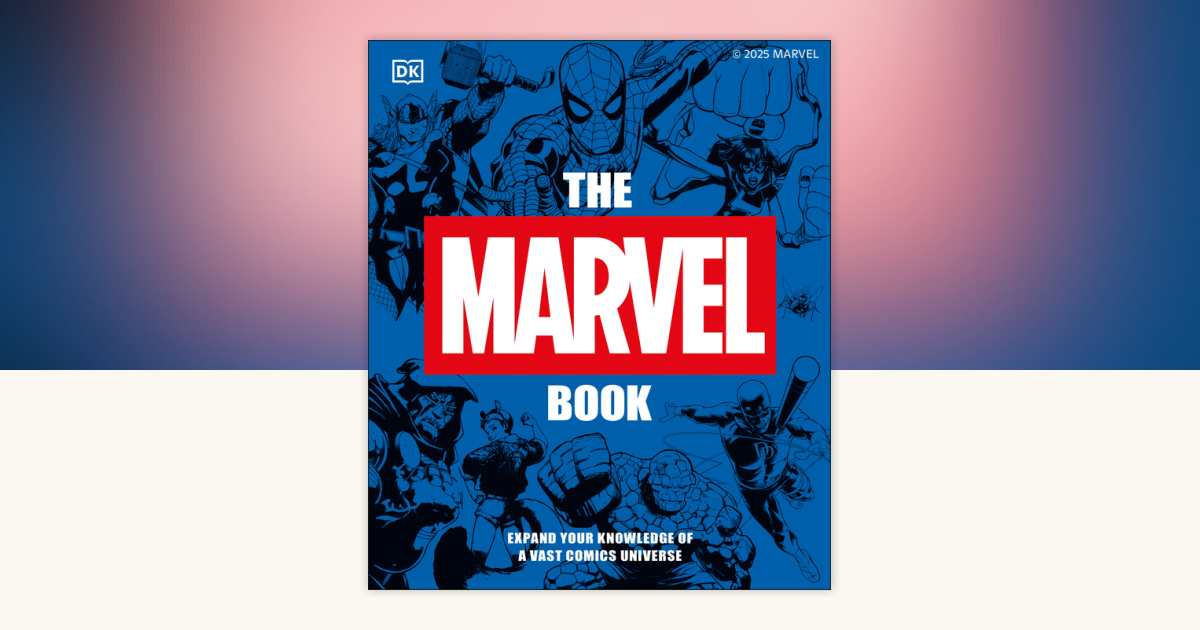 The Marvel Book New Edition by Stephen Wiacek: 9780593966891 ...