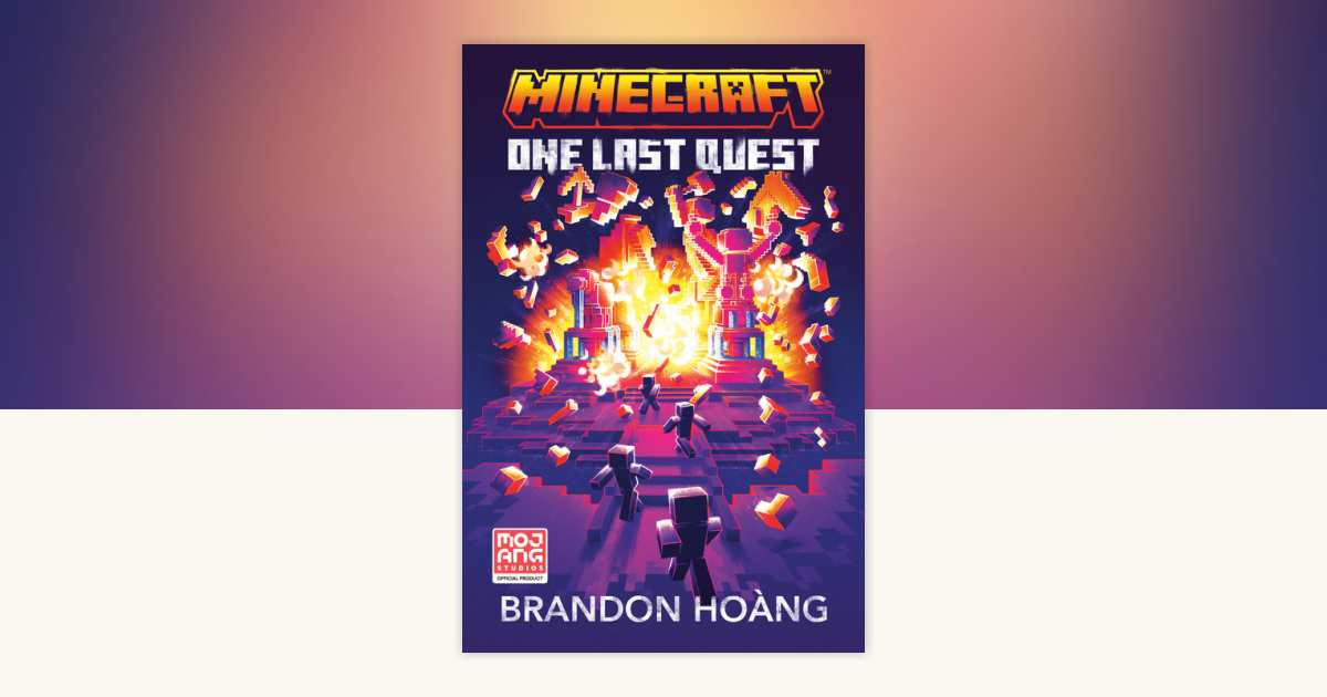 Minecraft: One Last Quest by Brandon Hoàng: 9780593972373 ...