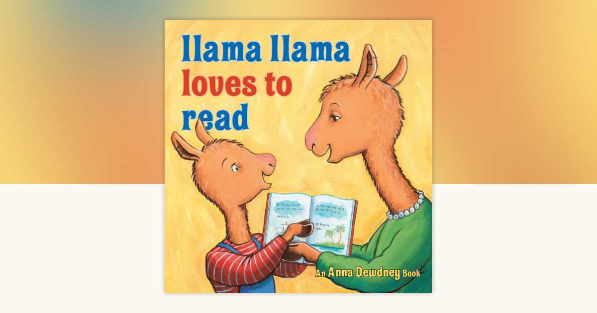 Llama Llama Loves to Read by Anna Dewdney, Reed Duncan: 9780670013975 ...