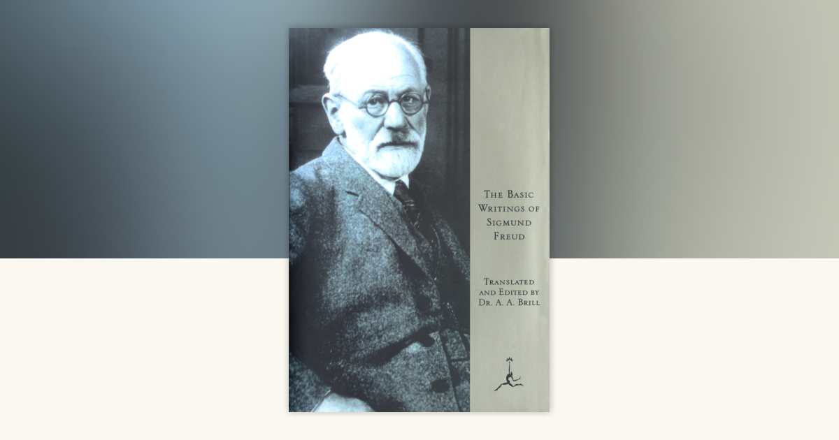 The Basic Writings of Sigmund Freud by Sigmund Freud: 9780679601661 ...