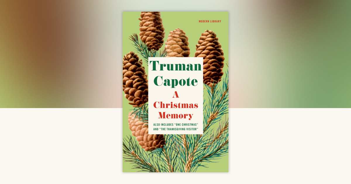 A Christmas Memory by Truman Capote: 9780679602378 | PenguinRandomHouse ...