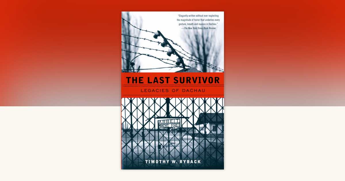 The Last Survivor by Timothy W. Ryback: 9780679758266 ...