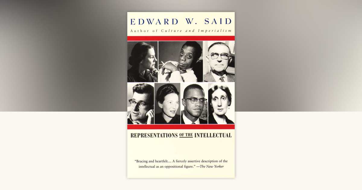 Representations of the Intellectual by Edward W. Said: 9780679761273 ...