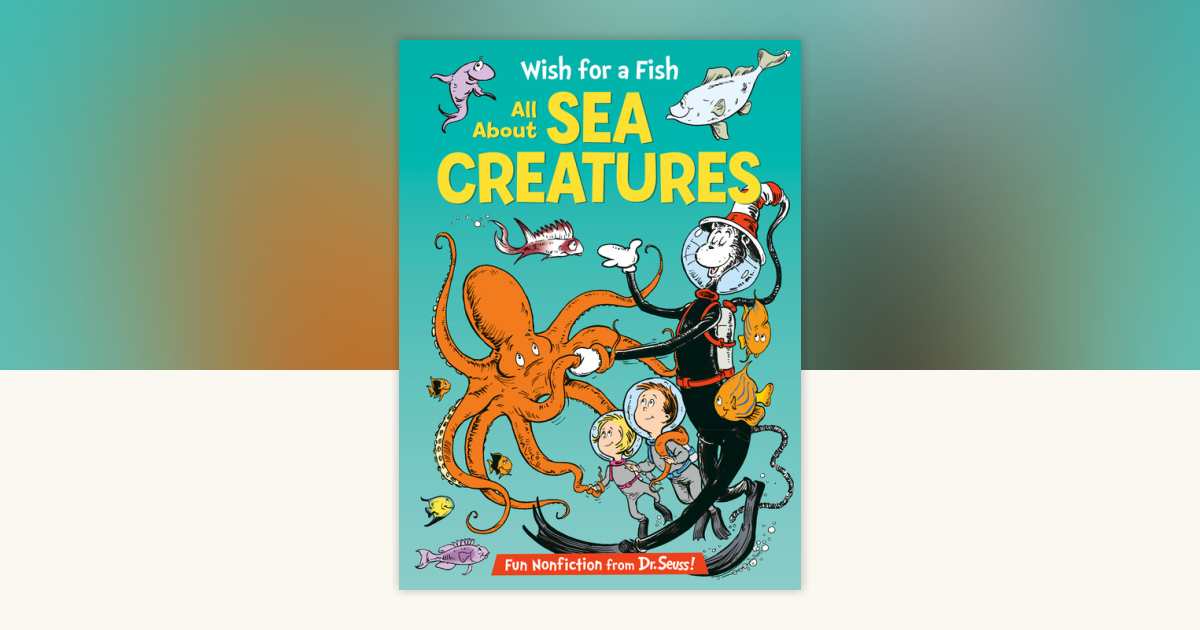 Wish for a Fish: All About Sea Creatures by Bonnie Worth: 9780679891161 ...