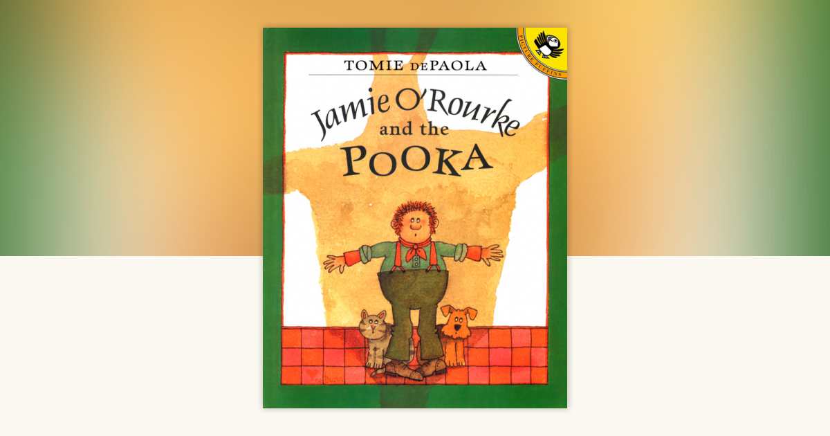 Jamie O'Rourke and the Pooka by Tomie dePaola: 9780698119246 ...