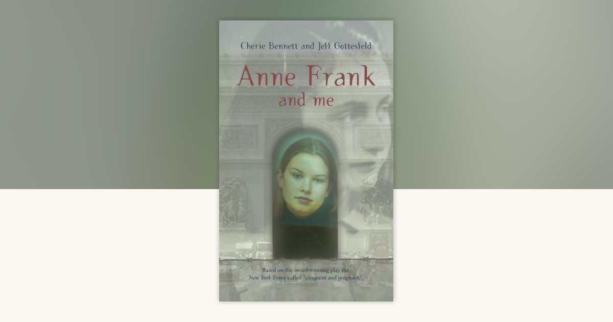 Anne Frank and Me by Cherie Bennett, Jeff Gottesfeld: 9780698119734 ...