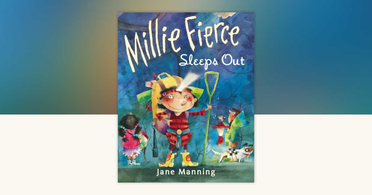 Millie Fierce Sleeps Out by Jane Manning: 9780698158559 ...