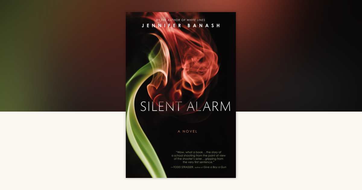 Silent Alarm by Jennifer Banash: 9780698173439 | PenguinRandomHouse.com ...