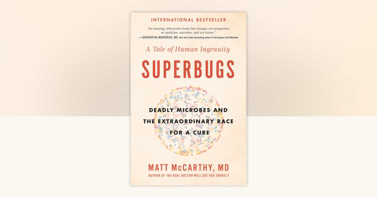 Superbugs by Matt McCarthy: 9780735217515 | PenguinRandomHouse.com: Books