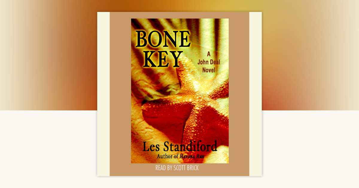 Bone Key by Les Standiford: 9780736698382 | PenguinRandomHouse.com: Books