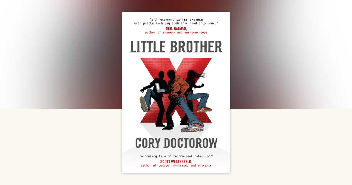 Little Brother by Cory Doctorow: 9780739372869 | PenguinRandomHouse.com ...