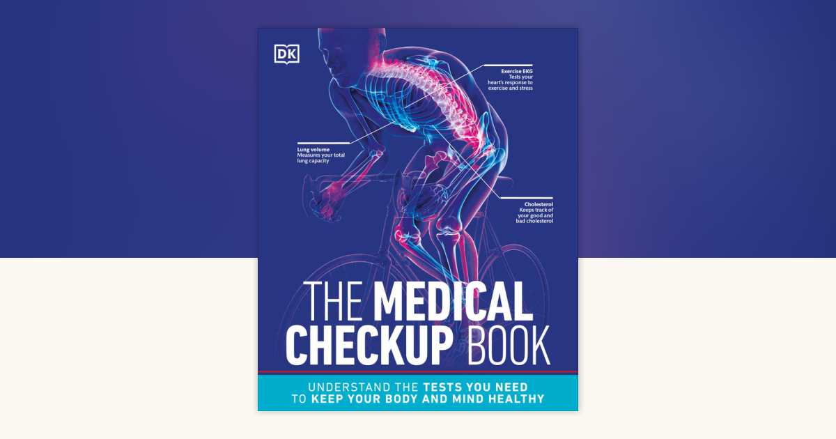 The Medical Checkup Book by DK: 9780744022230 | PenguinRandomHouse.com ...