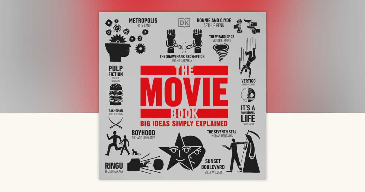 The Movie Book by DK: 9780744024852 | PenguinRandomHouse.com: Books