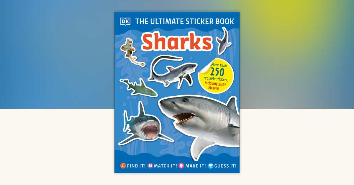 The Ultimate Sticker Book Sharks by DK: 9780744033229 ...