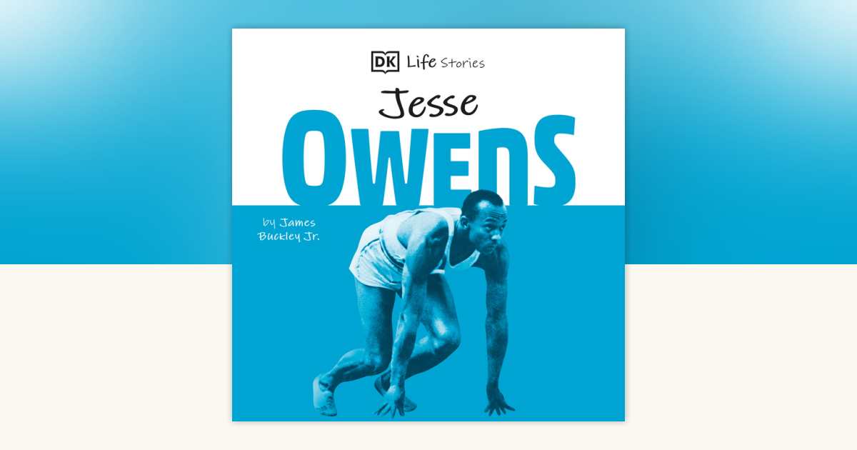 DK Life Stories Jesse Owens by James Buckley, Jr.: 9780744078763 ...