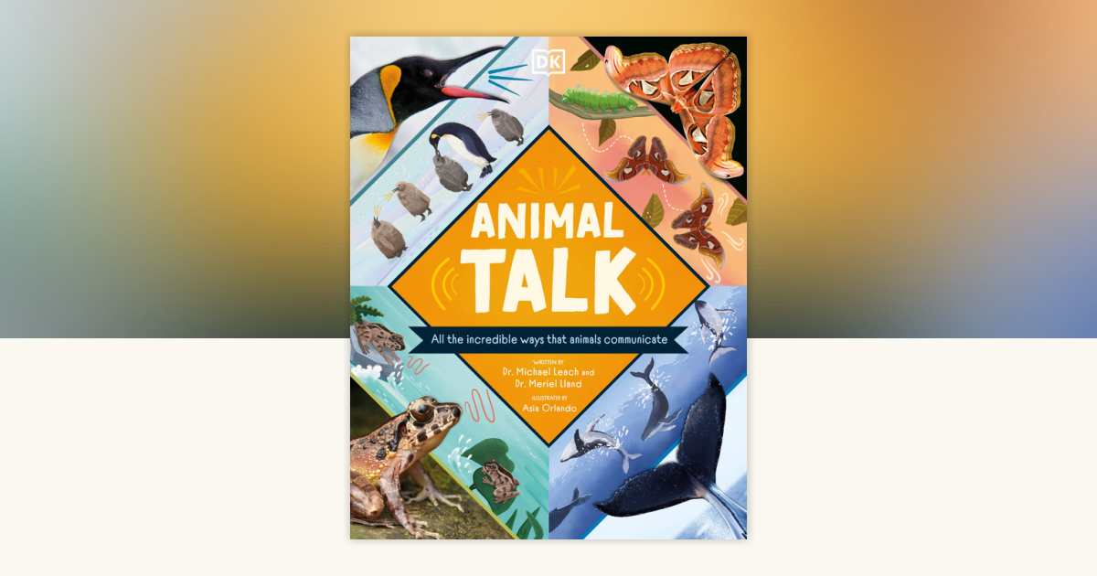 Animal Talk by Dr Michael Leach, Meriel Lland: 9780744082746 ...