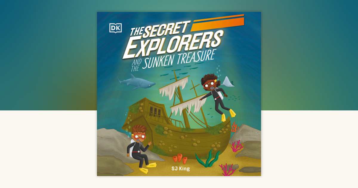 The Secret Explorers and the Sunken Treasure by SJ King: 9780744087017 ...