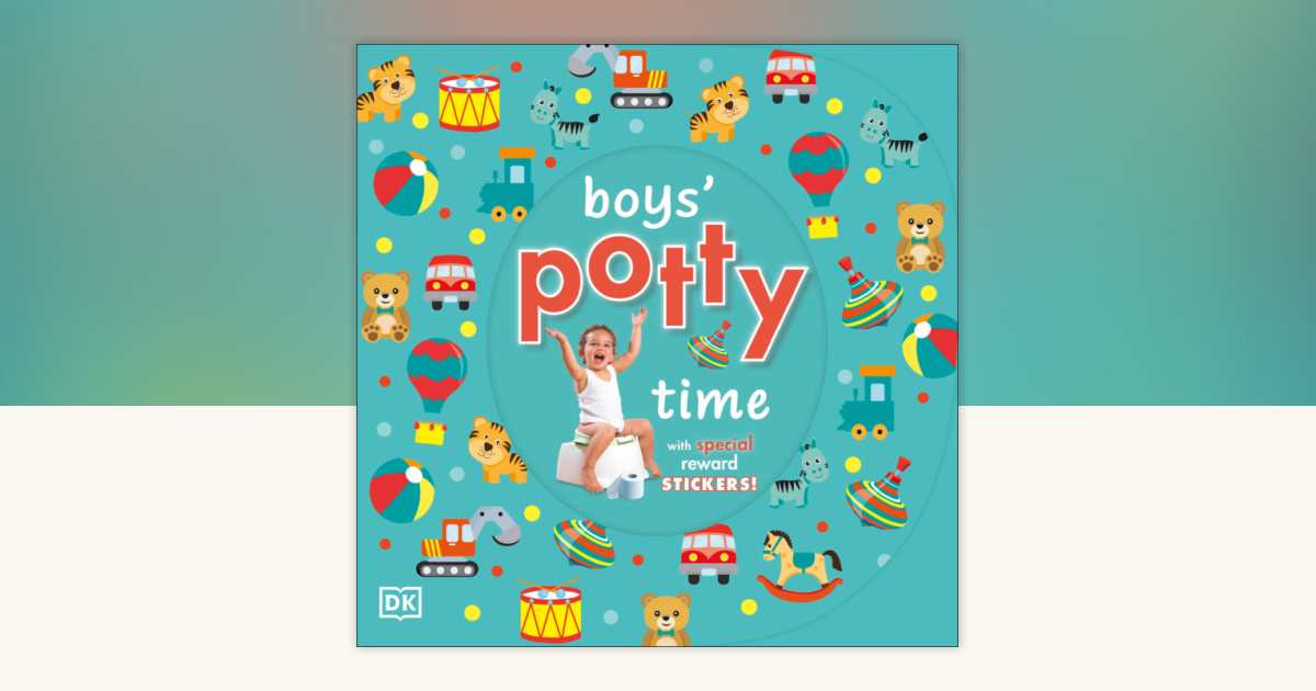 Boys' Potty Time by DK: 9780756658847 | PenguinRandomHouse.com: Books