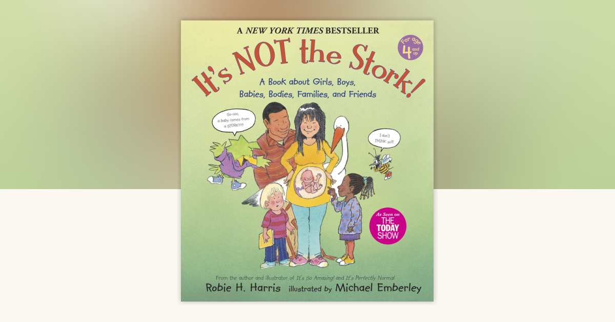 It's Not the Stork! by Robie H. Harris: 9780763633318 ...