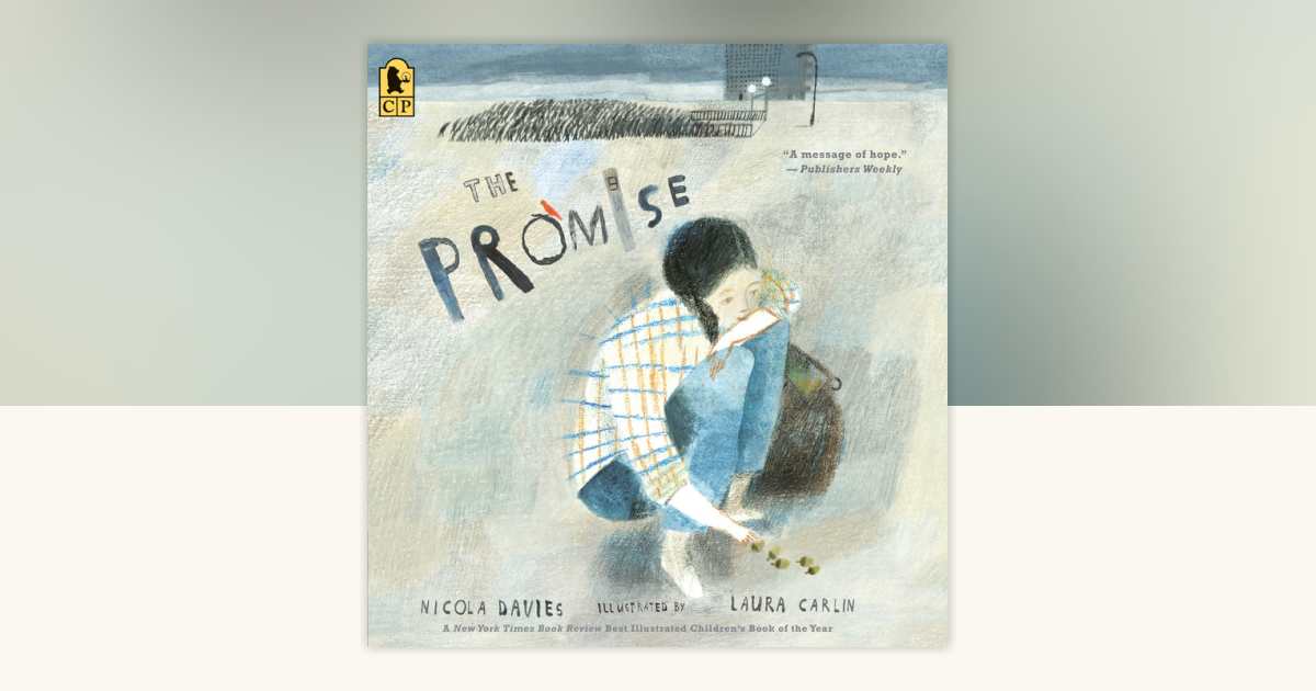The Promise by Nicola Davies: 9780763693039 | PenguinRandomHouse.com: Books