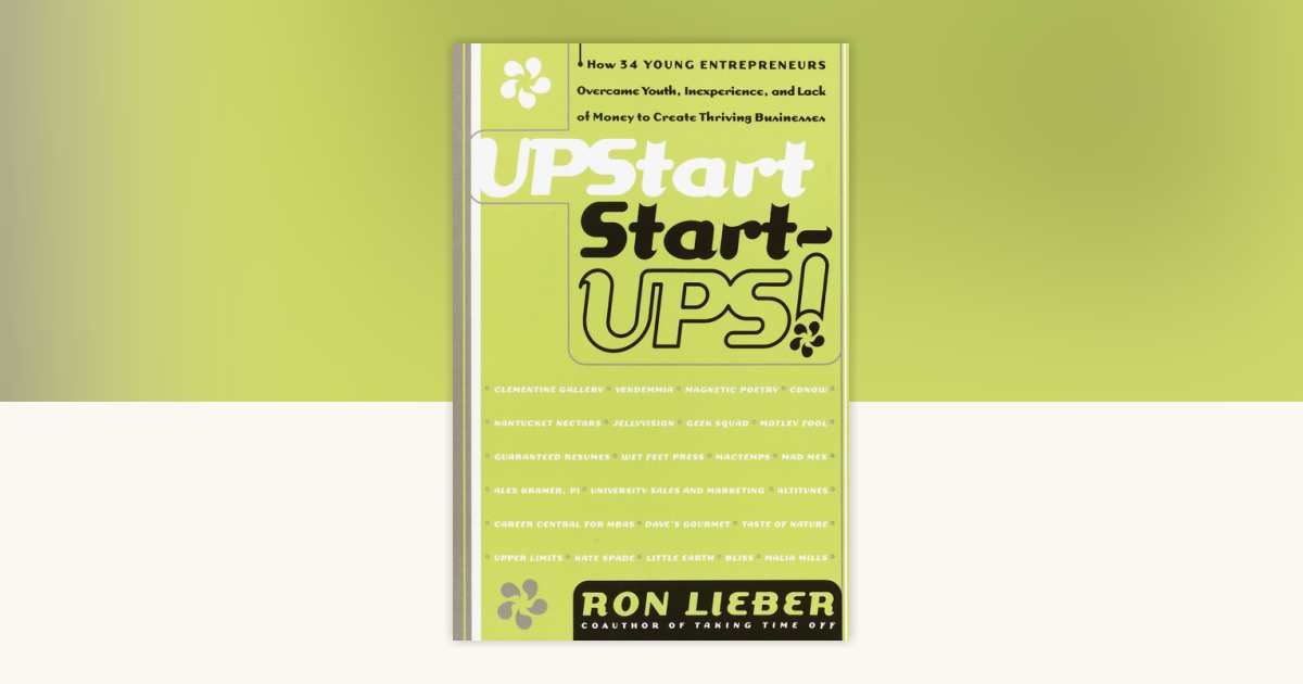 Upstart Start-Ups! by Ron Lieber: 9780767900881 | PenguinRandomHouse ...
