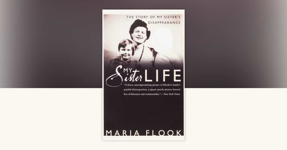 My Sister Life by Maria Flook: 9780767903158 | PenguinRandomHouse.com ...