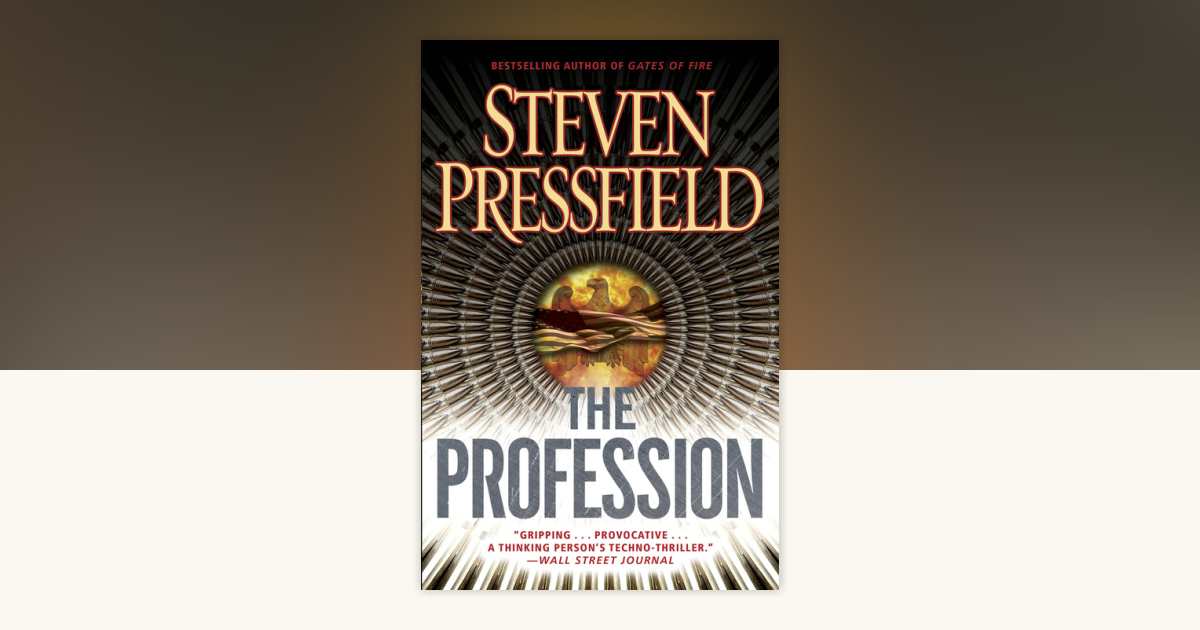 The Profession by Steven Pressfield: 9780767931175 | PenguinRandomHouse ...
