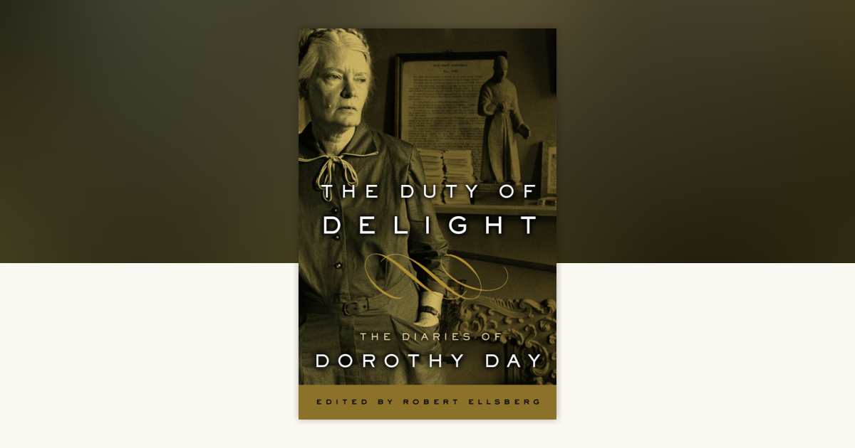 The Duty of Delight by Dorothy Day: 9780767932806 | PenguinRandomHouse ...